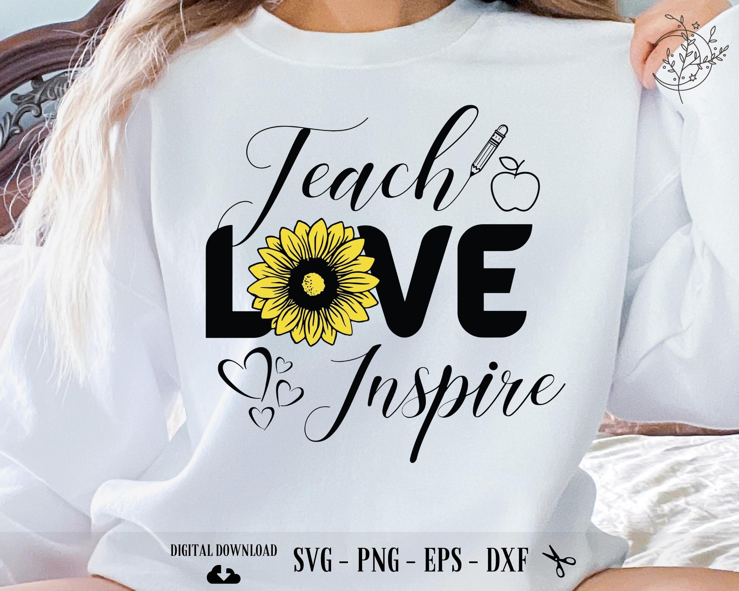Teacher SVG Teach Love Inspire Teacher Life Teacher - Etsy