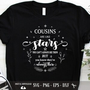 Cousins SVG, Cousins Are Like Stars, Cousins Quotes, Family Svg, Cousin ...