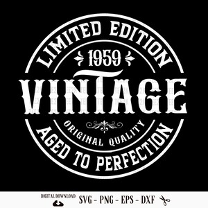 65th Birthday SVG, 65th Birthday Shirt, Vintage 1959, Aged to ...