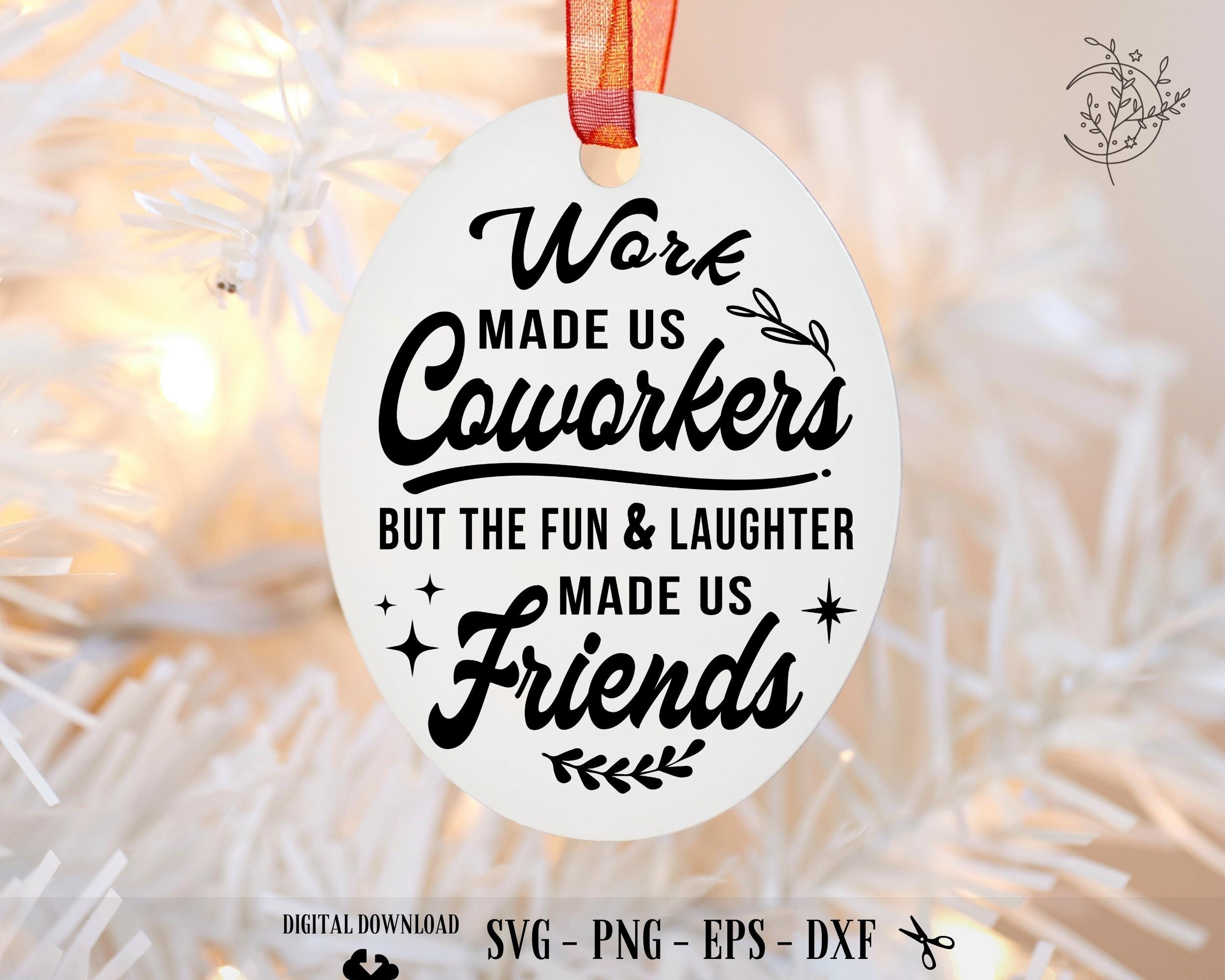 Coworker SVG Work Made Us Coworkers Colleagues Friendship - Etsy