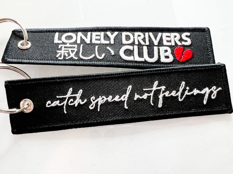 Lonely Drivers Club Catch Speed Not Feelings JDM Tag Keychain | Etsy