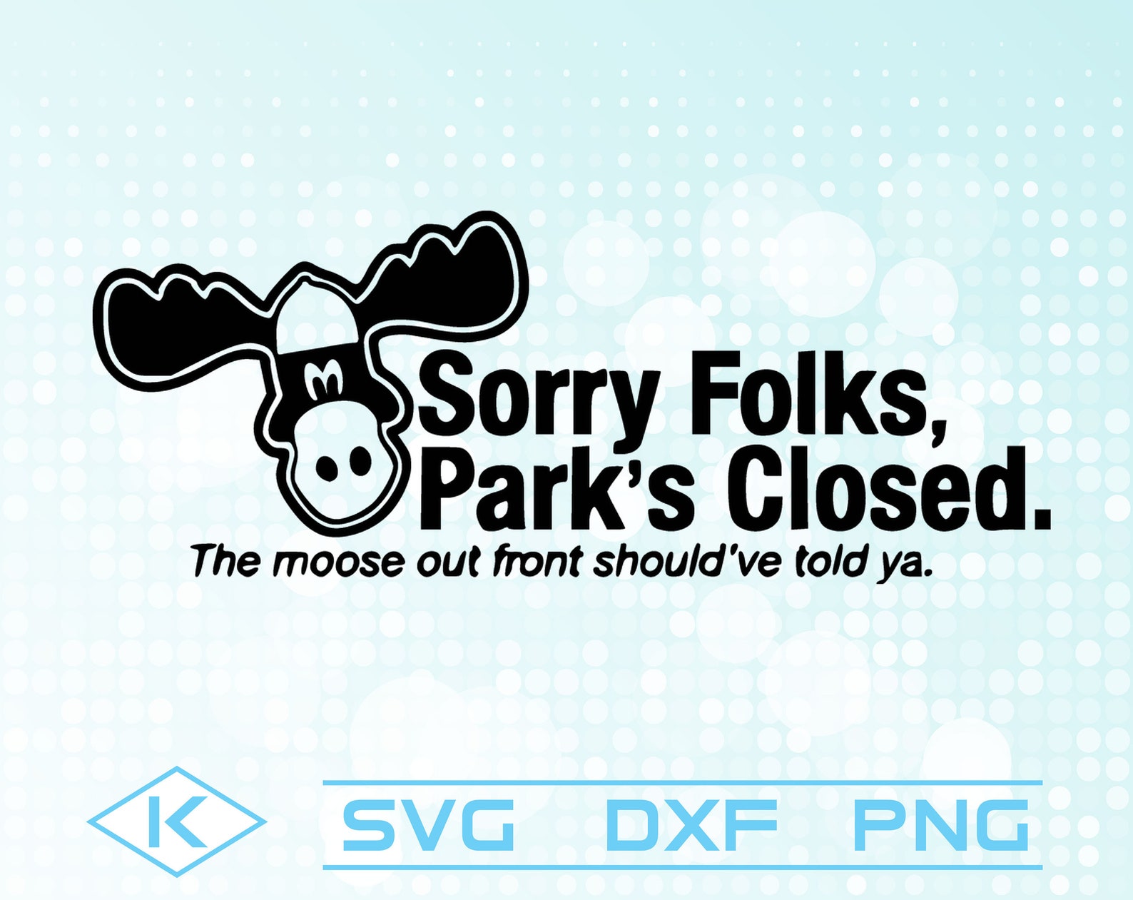 Sorry Folks Parks Closed SVG Clipart Silhouette and | Etsy