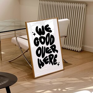 We Good Over Here Poster, Retro Wall Print, Vintage Illustration ...