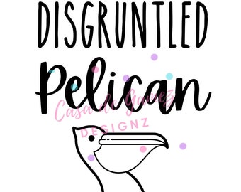 Disgruntled Pelican Svg | Etsy