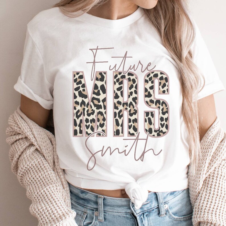 Custom Future Mrs. Shirt Leopard Future Mrs Cute Engagement - Etsy