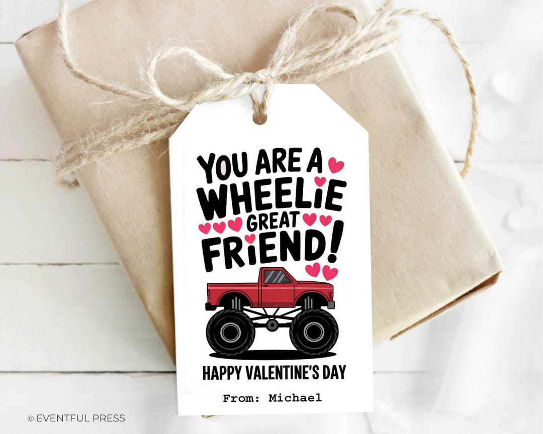 You Are A Wheelie Great Friend Printable Valentine's Day Tag Monster ...