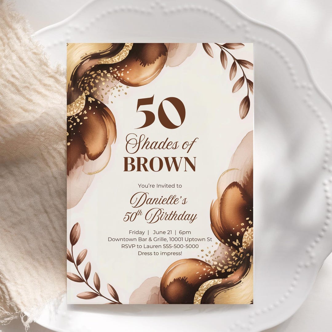 50 Shades of Brown Birthday Invitation, ANY AGE Shades of Melanin ...