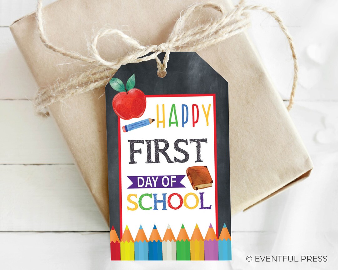 Happy First Day of School Printable Gift Tags | Chalboard & Colored ...