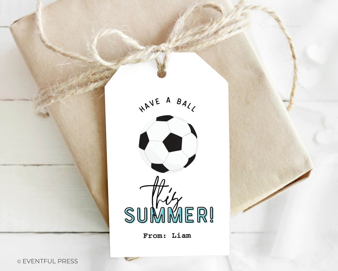Soccer Ball Gift Tags: Last Day of School Favor (digital Download) - Etsy