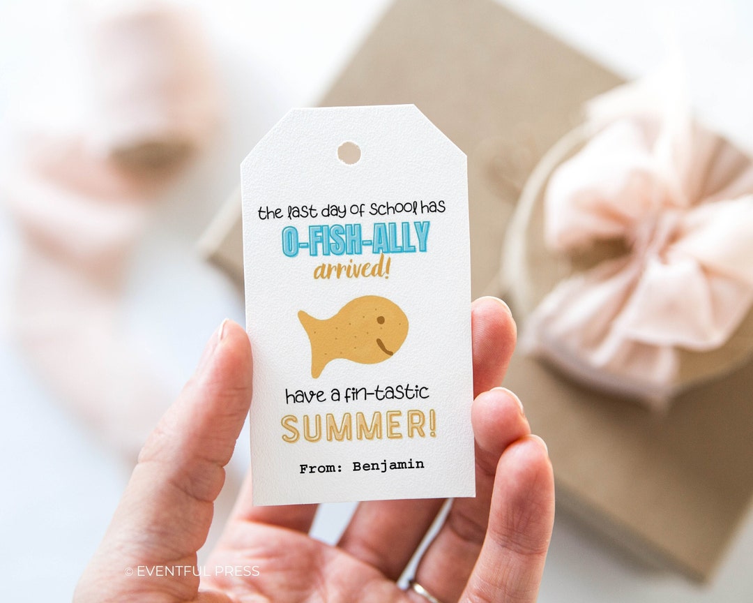 Printable Last Day of School Fish Tags You Are O-fish-ally Awesome ...