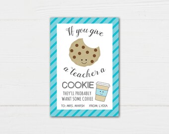Teacher Coffee Gift Tag / If You Give a Teacher A Cookie - Etsy