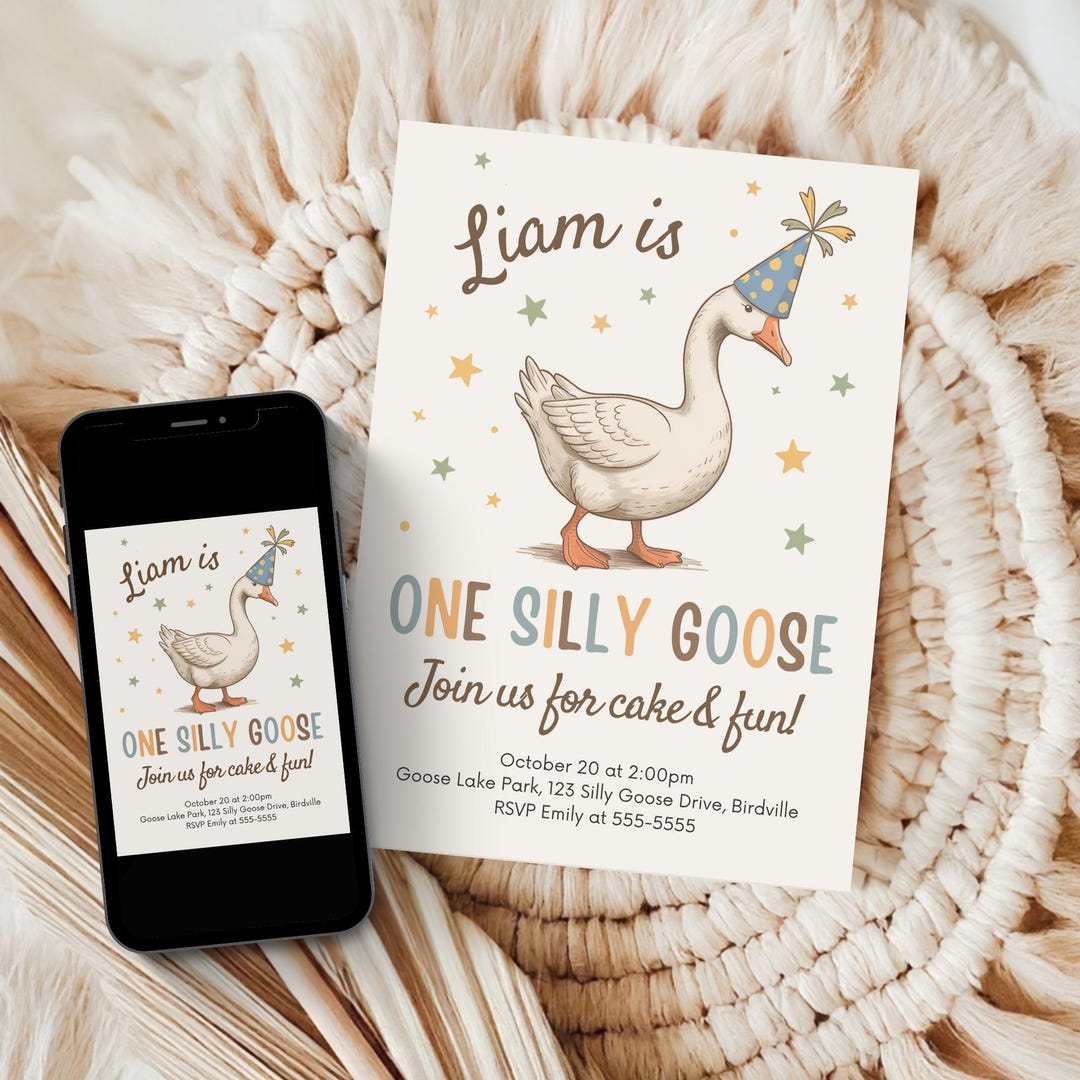 One Silly Goose First Birthday Invitation, Boys First Goose Party ...