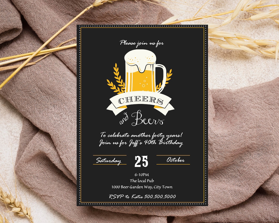 Beer Invitation Cheers and Beers Invite 50th 40th 30th 21st Birthday ...