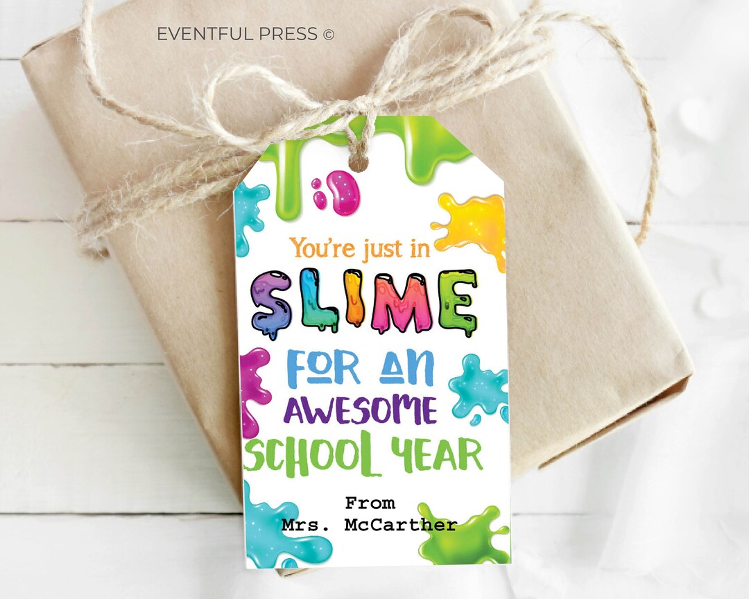 Welcome Back to School Gift Tag, Just in Slime for an Awesome School ...