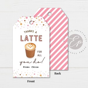 Thanks A Latte for All You Do Printable Appreciation Favor Tags Teacher ...