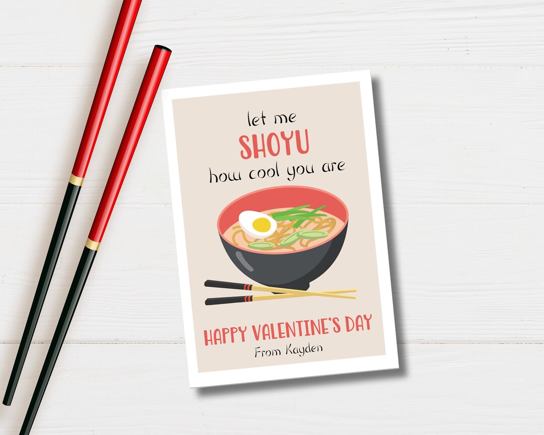 Shoyu Noodle Bowl Valentine's Funny Food Ramen Valentines, Class ...