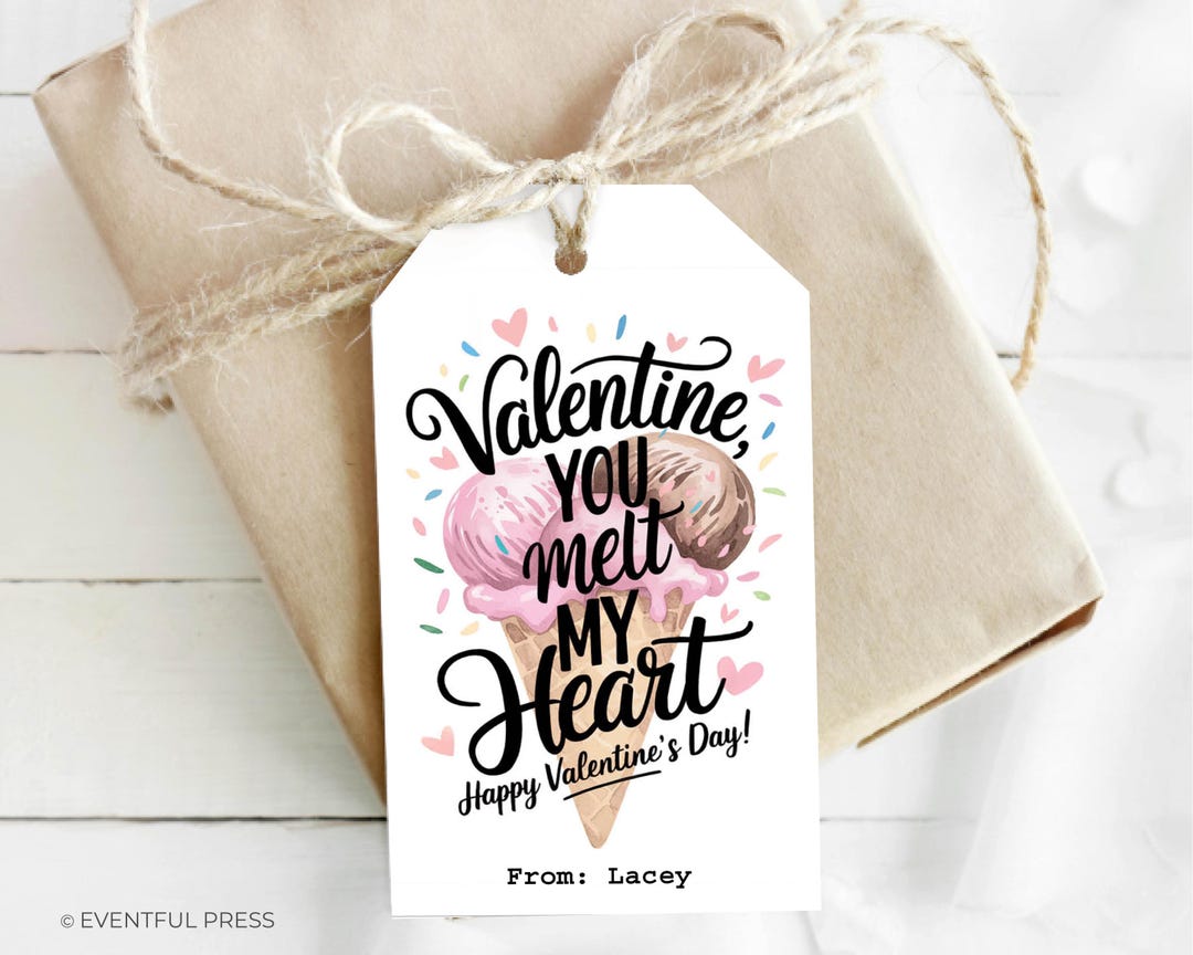 Ice Cream Printable Valentine's Day Tag You Melt My Heart Class ...