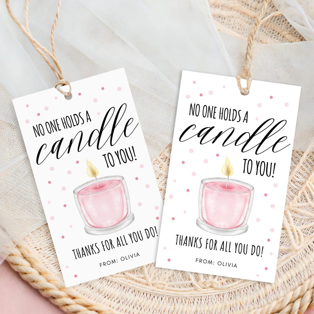 Printable Candle Gift Tag, No One Holds a Candle to You, Teacher ...