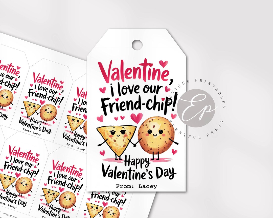 I Love Our Friend-chip Printable Valentine's Day Tag Funny Class ...