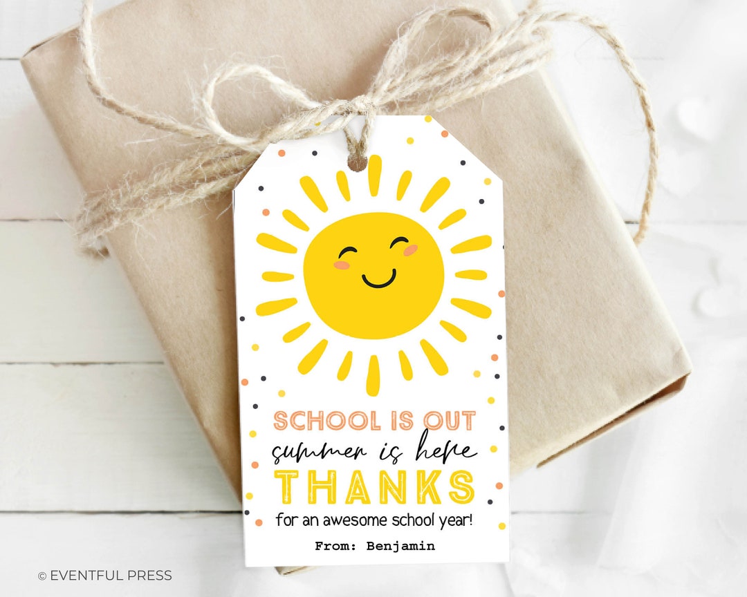 Summer Time Gift Tags School is Out Summer is Here Teacher Friend ...