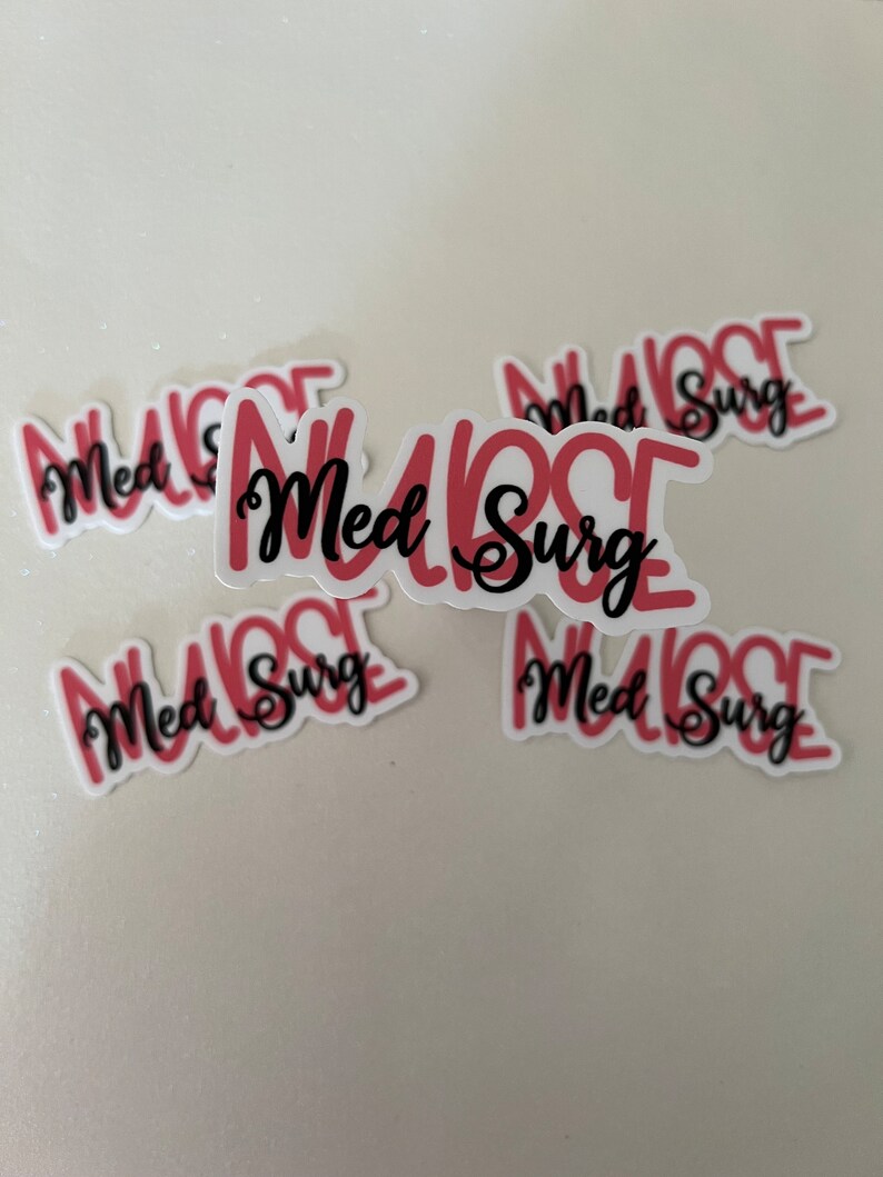 Medical Surgical Nurse Sticker , Nursing Sticker, Waterproof Sticker - Etsy