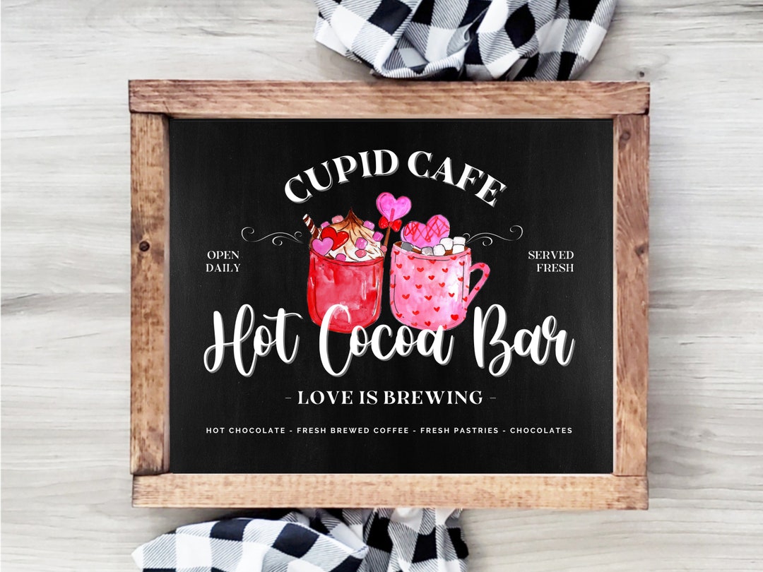 Valentine's Day Printable Wall Art | Hot Cocoa Sign | Valentine's Day ...