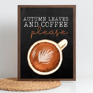 Fall Coffee Bar Sign | Autumn Leaves and Coffee Please | Printable Wall ...