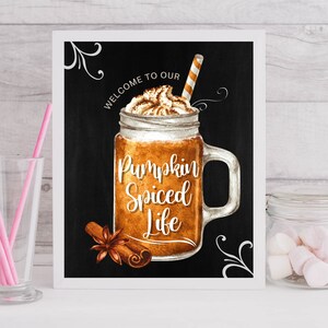 Pumpkin Spiced Life Sign | Fall Coffee Bar | Hot Cocoa Print | Pumpkin ...