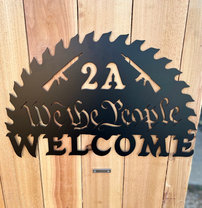Metal 2nd Amendment Saw Blade Welcome Sign - Etsy
