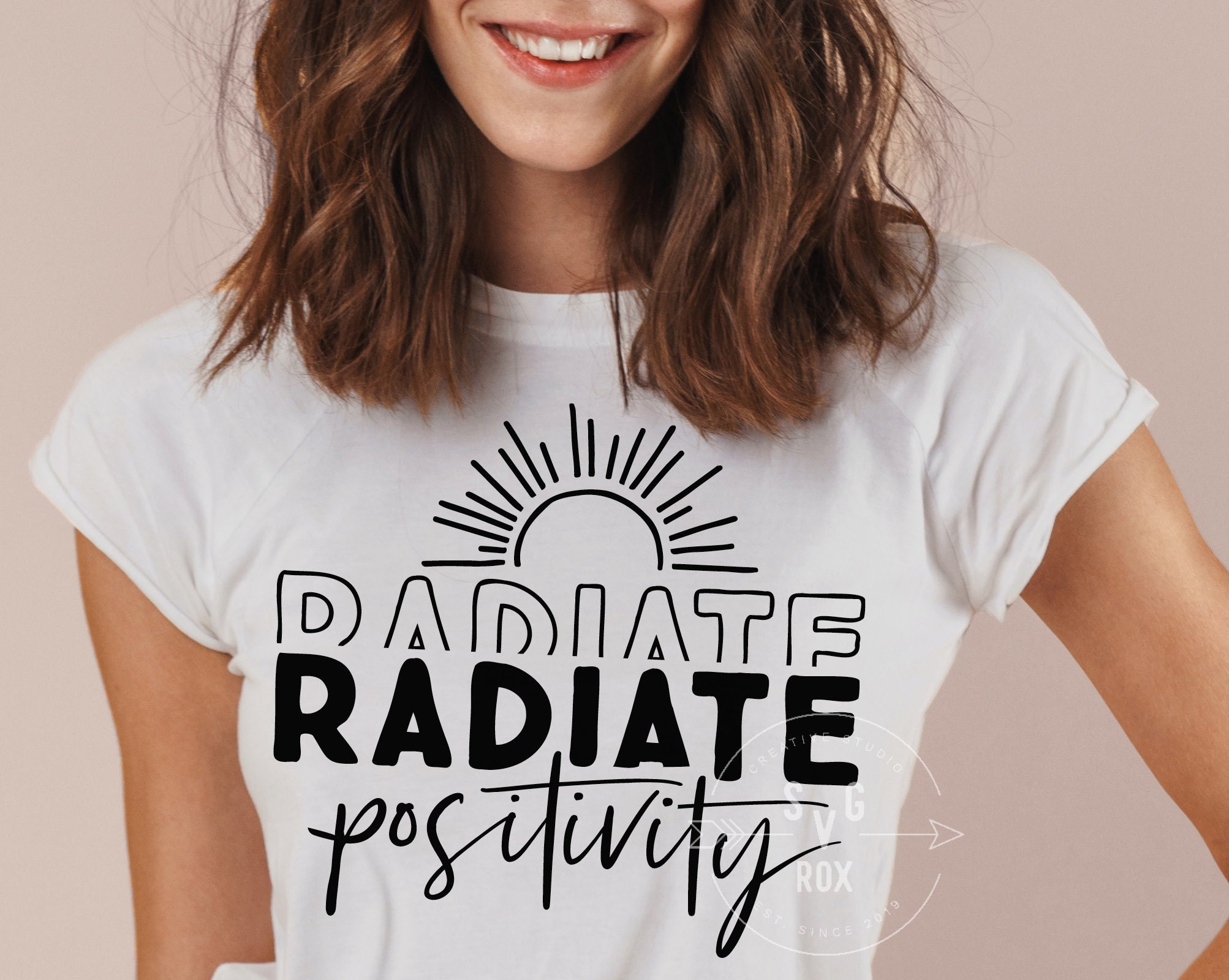 Radiate Positivity SVG EPS PDF Png Jpg Sayings Svg - Etsy