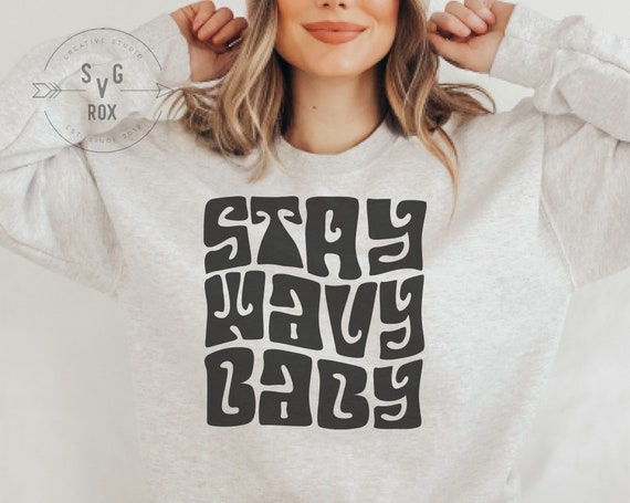 Stay Wavy Baby SVG EPS PDF Png Jpg 70s Svg Hippy Svg Funky - Etsy