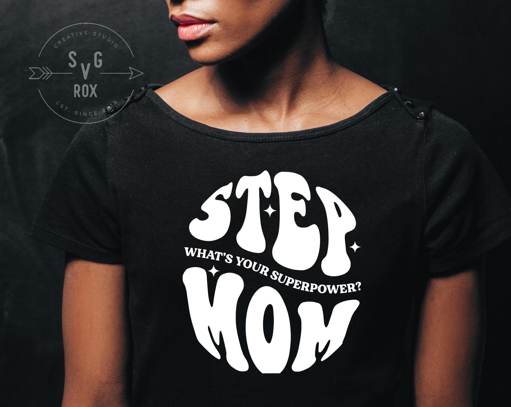 Step Mom What's Your Superpower SVG EPS PDF Png Jpg, Cool Step Mom Svg ...