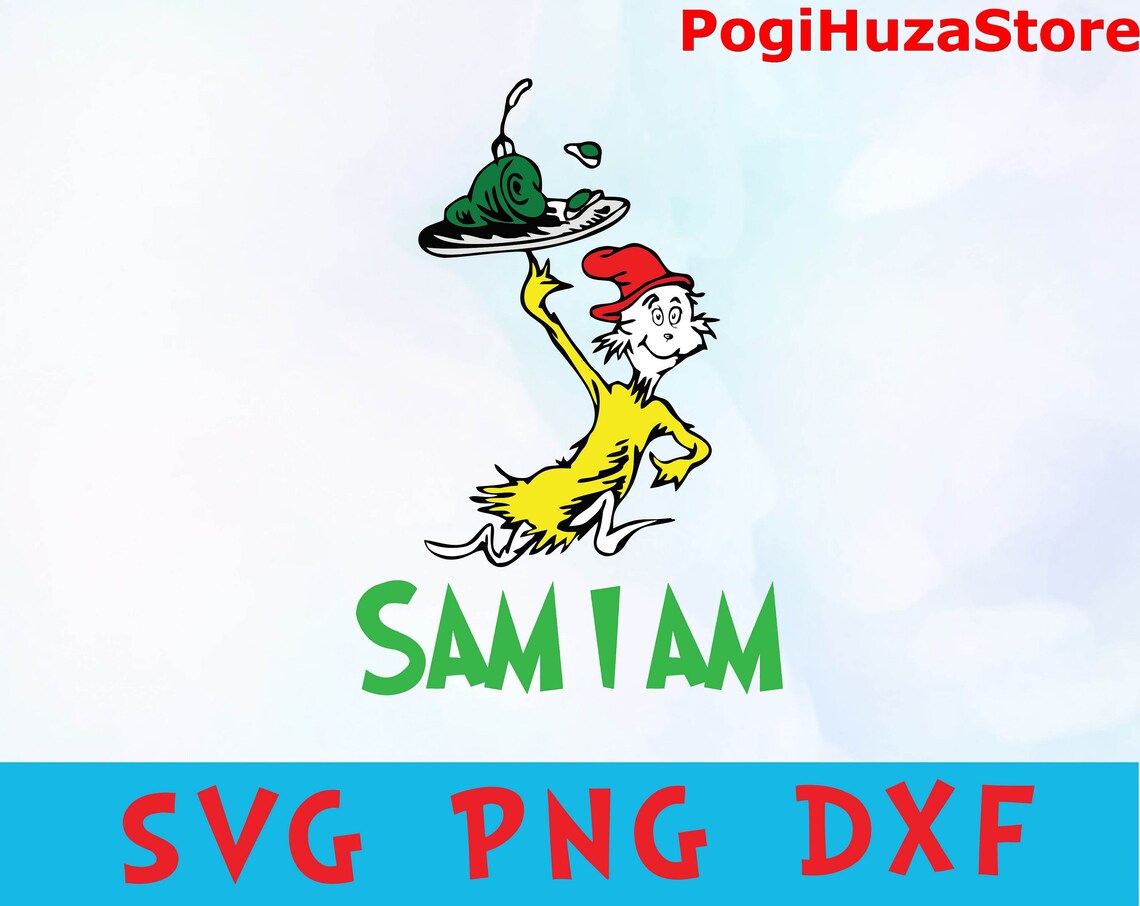 Sam i am svgpngdxfdr seuss svgpngdxfquotes dr seuss | Etsy
