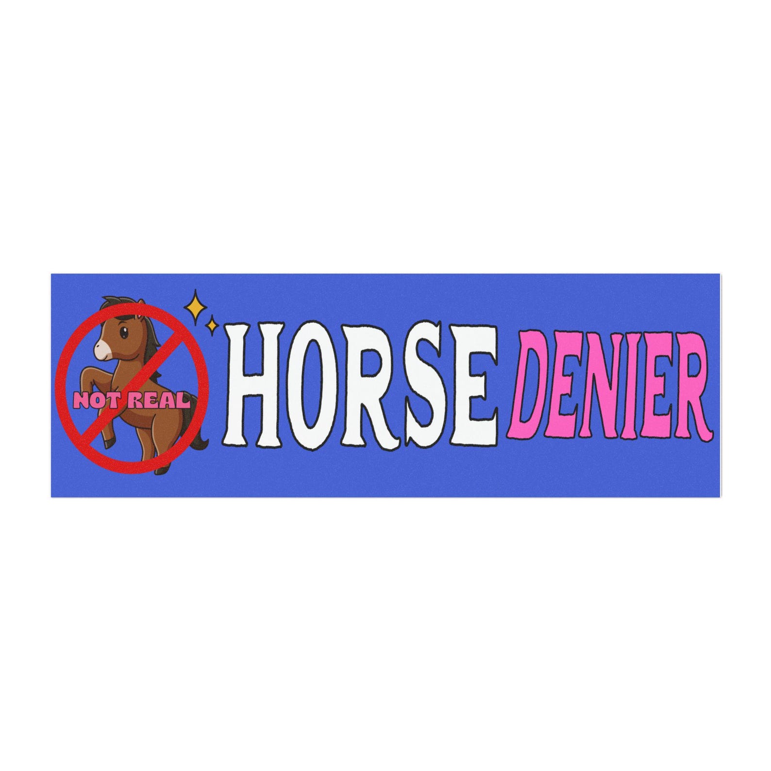 Horse DENIER Car Bumper Sticker Magnet | Funny Bumper Stickers | 10"x3 ...