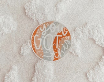 CLEAR You Got This Floral Sticker Flower Sticker - Etsy