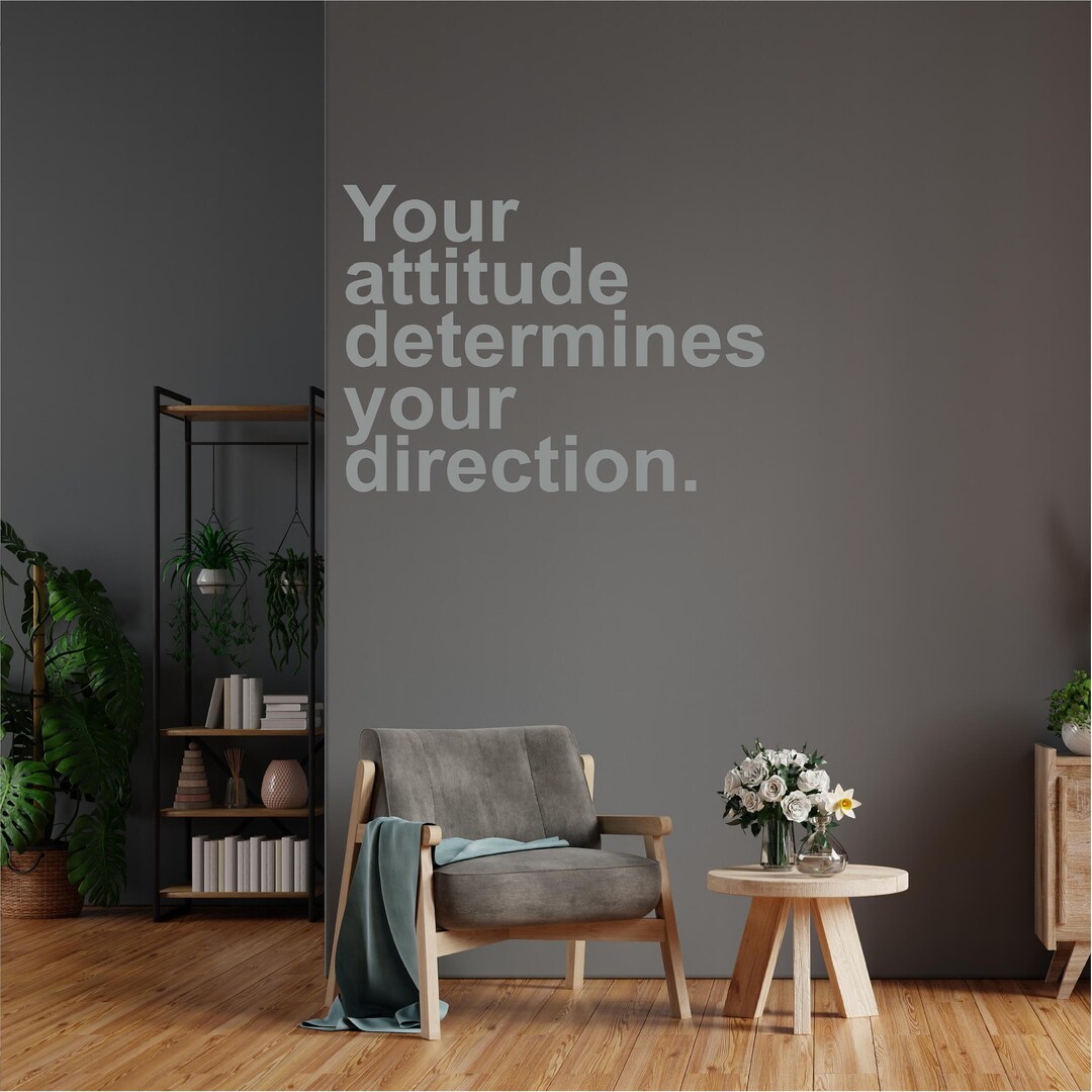 Your Attitude Determines Your Direction, Inspirational, Motivational ...