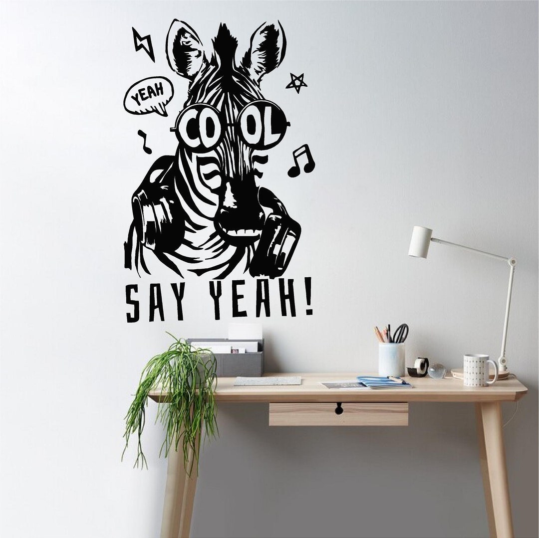 Cool Zebra SAY YEAH Vinyl Wall Art, Decal, Sticker, Transfer, Mural ...