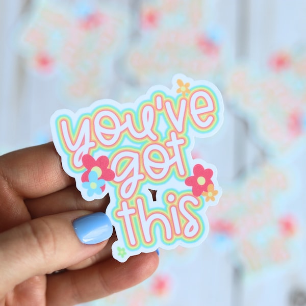 You Got This Sticker - Etsy