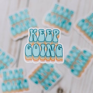 Keep Going Retro Sticker - Etsy