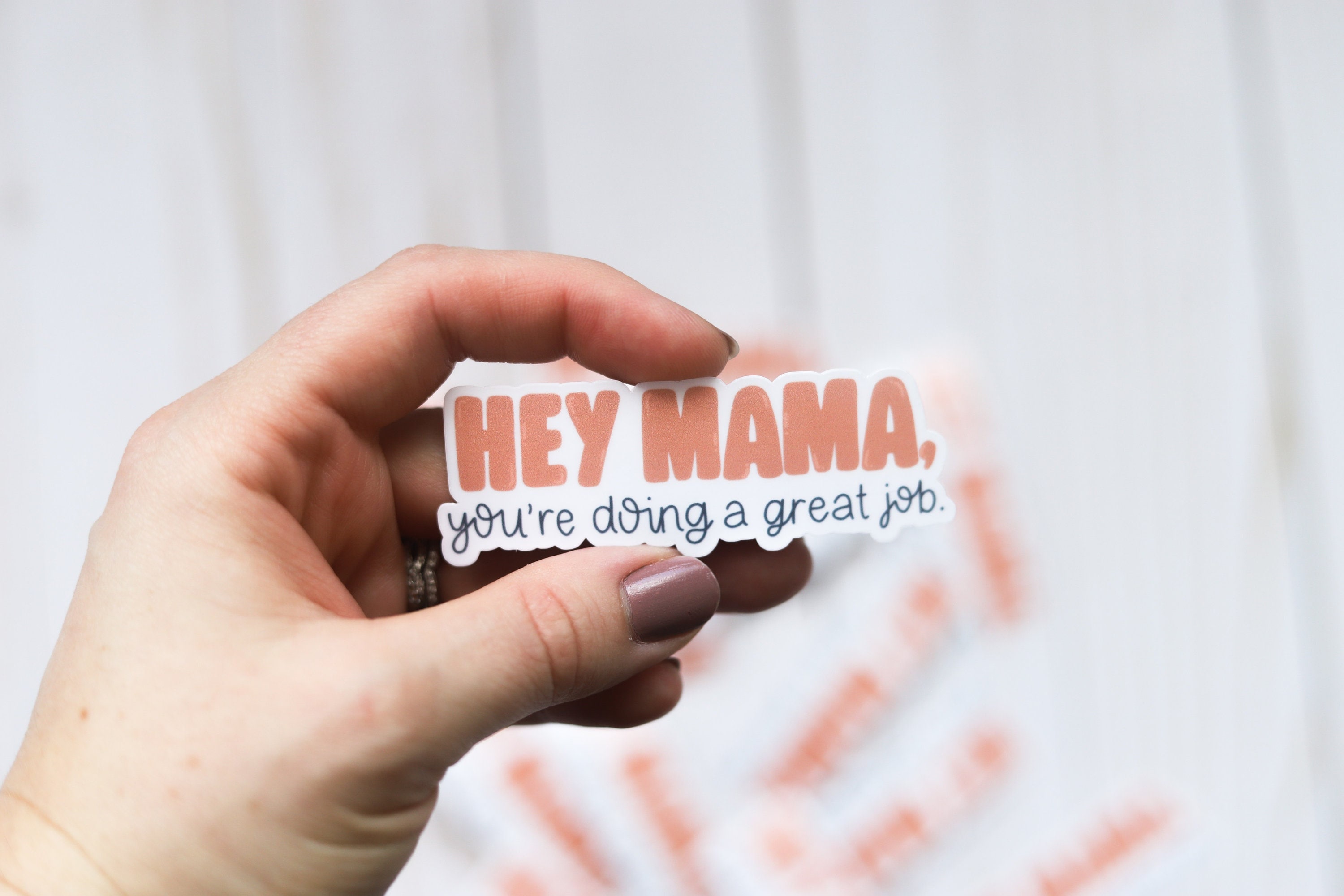 Hey Mama You're Doing A Great Job Sticker | Etsy