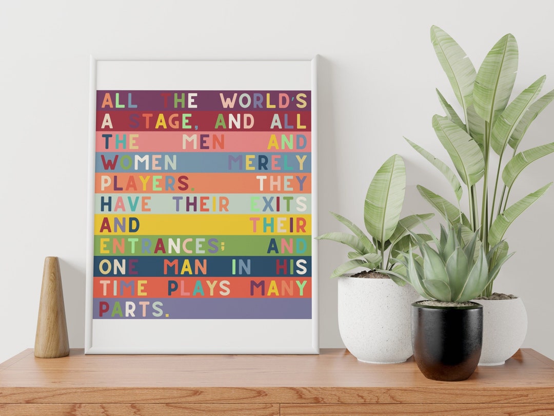 All the World’s a Stage Quote Art | PRINTABLE as You Like It Poster ...