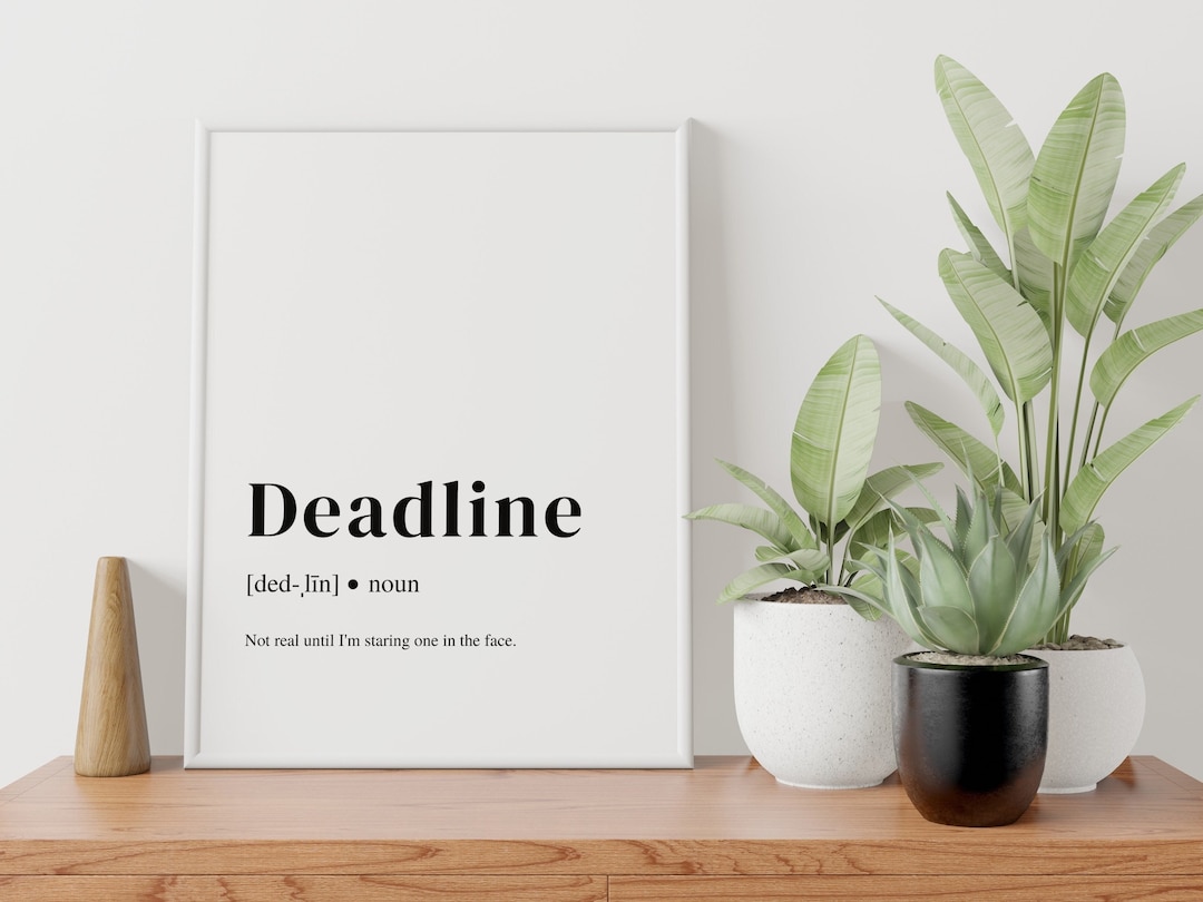 Deadline Definition Art Print | Humorous Office Decor | Funny Classroom ...
