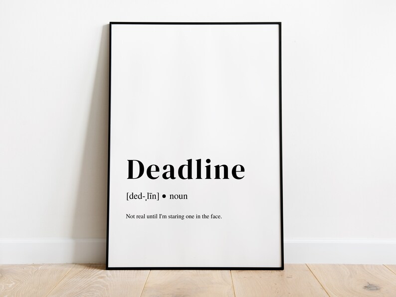 Deadline Definition Art Print | Humorous Office Decor | Funny Classroom ...