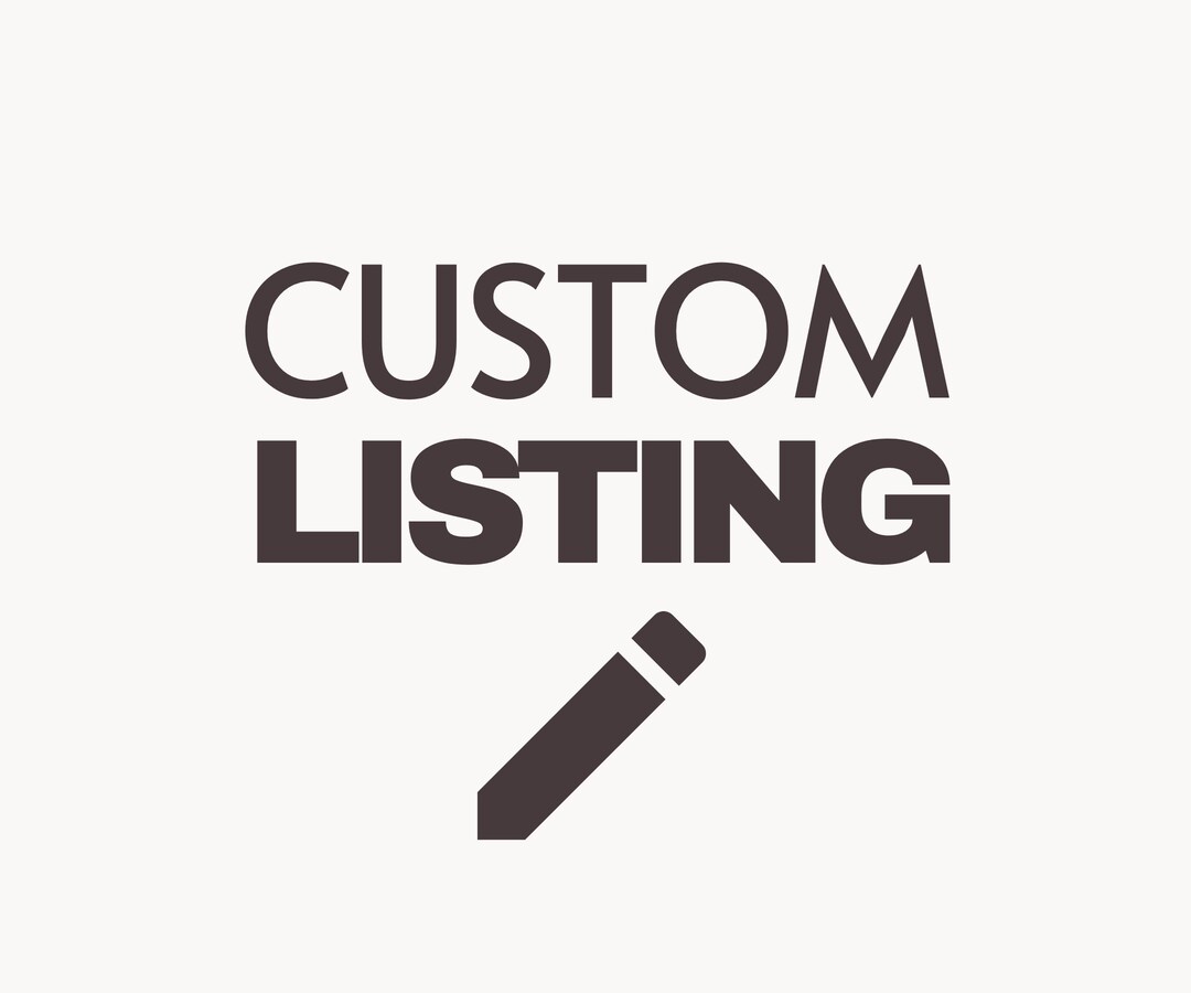 Custom Listing - Etsy