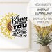 Bloom Where You Are Planted | Sunflower | Printable Wall Art | Instant ...