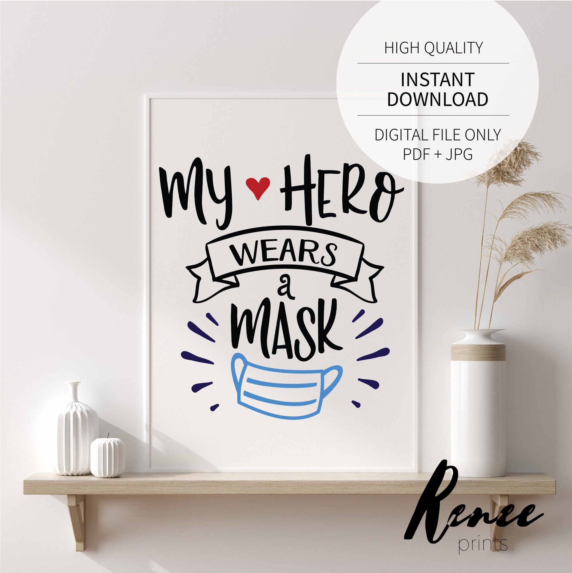 My Hero Wears a Mask Blue Water Color Printable Wall Art Instant ...