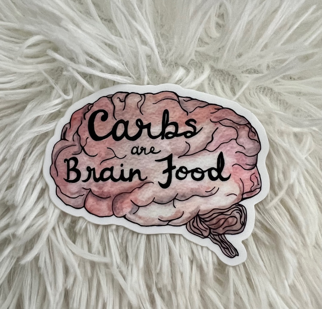 Carbs Are Brain Food Die Cut Vinyl Stickers - Etsy