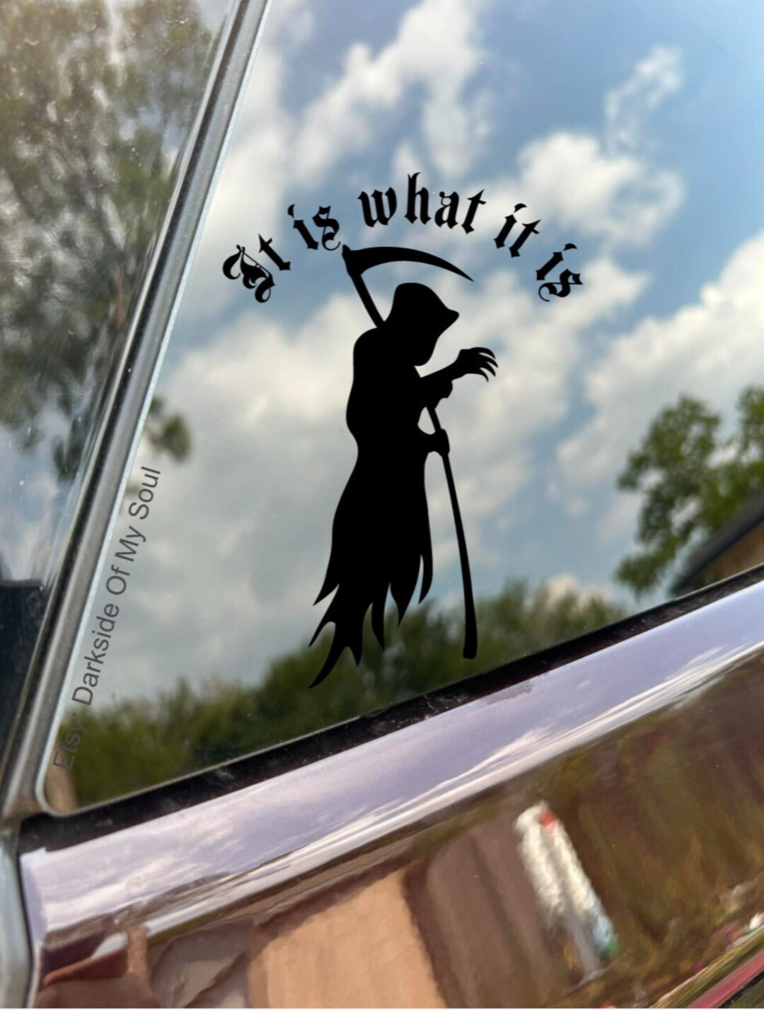 It is What It Is, Grim Reaper Decal, Grim Reaper, but Did You Die ...