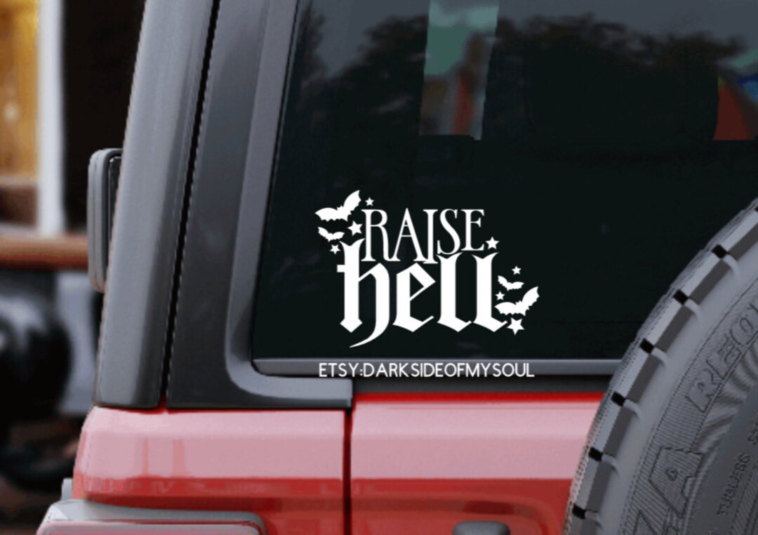 Raise Hell, Goth Decals, Goth Car Decor, Goth Car Accessories, Spooky ...