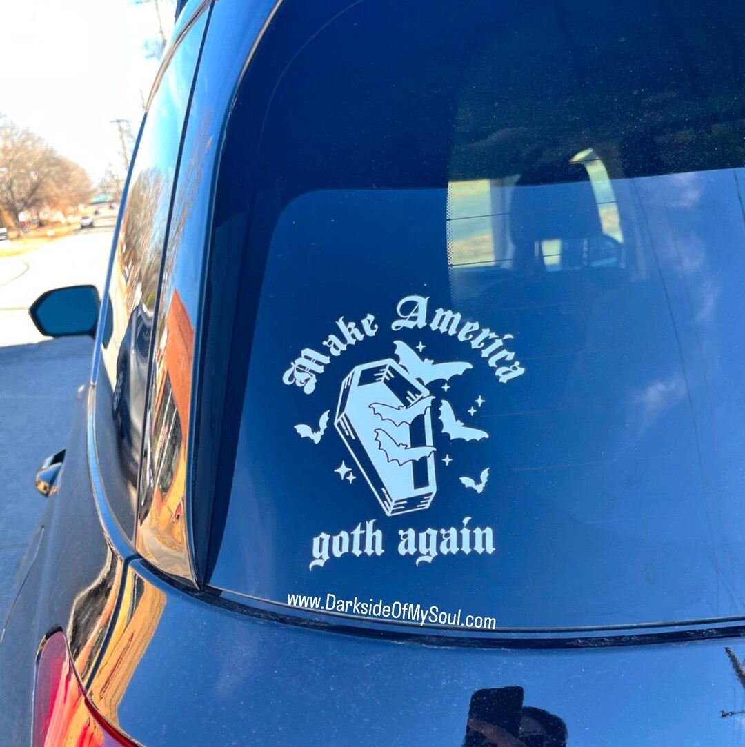 Make America Goth Again, Goth America, Coffin Decal, Stay Spooky, Stay ...